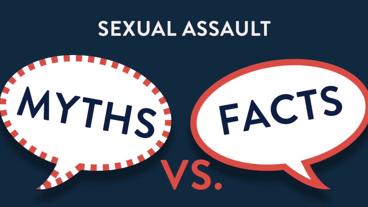 Myths and Facts About Sexual Assult